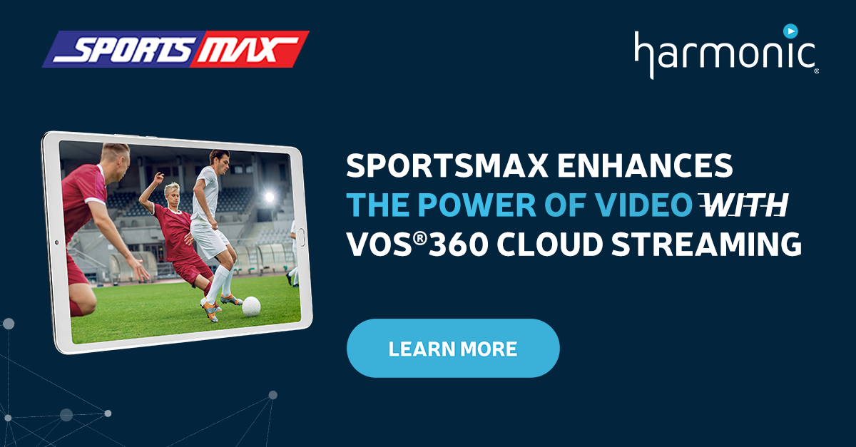 SportsMax Live & VOD Sports Channels | Success Story | Harmonic